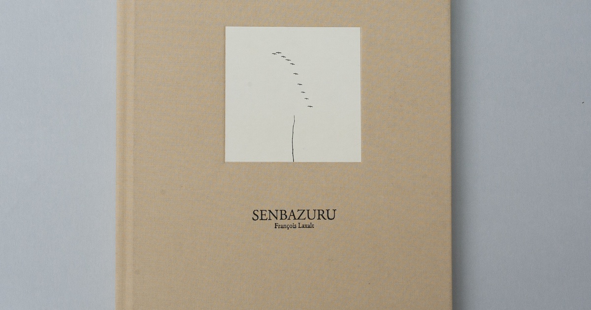 Publication: Senbazuru - François Laxalt | IBASHO
